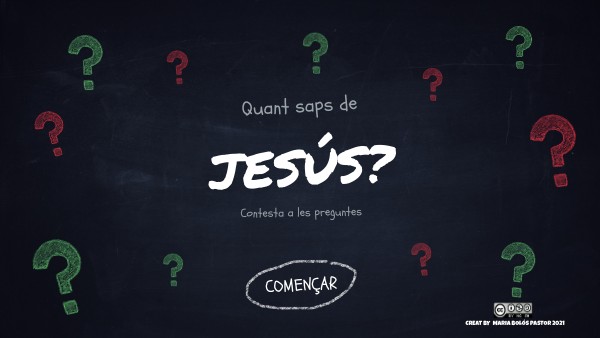 QUIZ QUANT SAPS DE JESÚS? | Genially