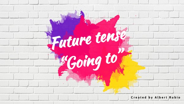 Future tense “Going to” | Genially