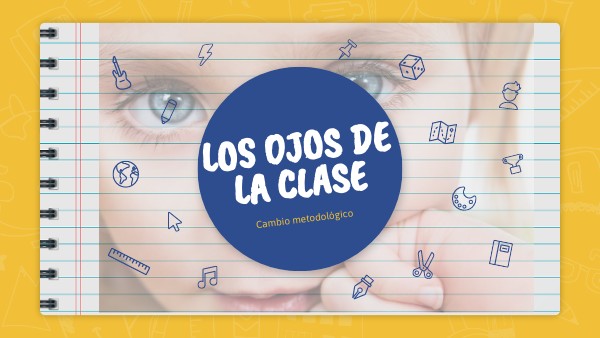 LOS OJOS DE LA CLASE