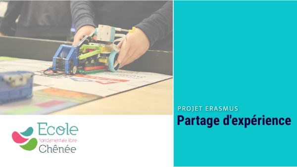 EFL Chênée - Partage Expérience ERASMUS | Genially