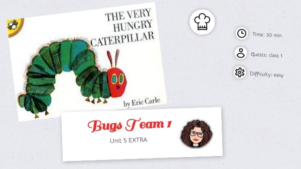 Bugs Team 1 unit 5 extra | Genially