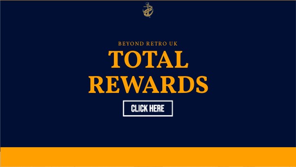 (FT Retail - UK 2022) Beyond Retro: Total Rewards