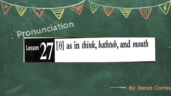 Pronouncing TH Lessons 27 & 28