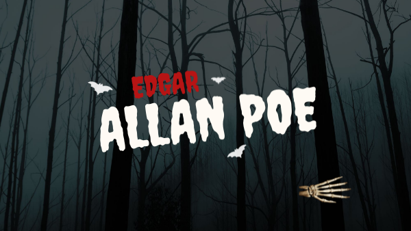 Propuesta de trabajo sobre relatos de Poe. | Genially