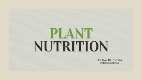 Research project - Plant nutrition | Genially