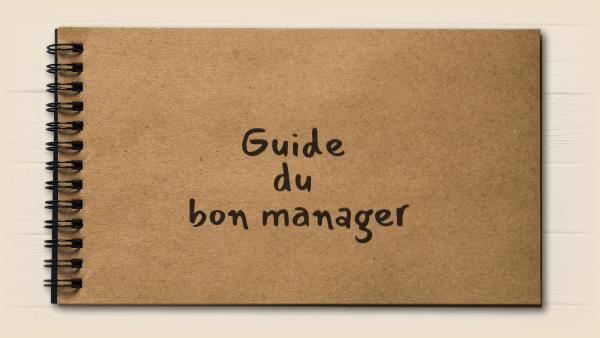 Le guide du bon manager | Genially