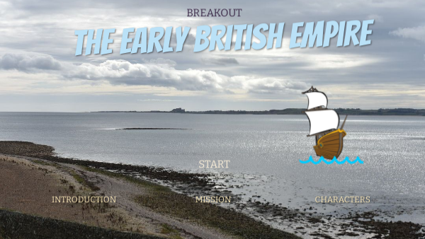 Early British Empire Breakout | Genially