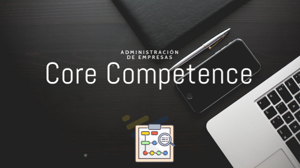 2 Estrategia empresarial - M3 - Core competency