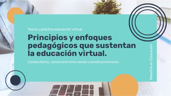 MGAV - 1 - M4 - R1 - Principios y enfoques pedagógicos | Genially