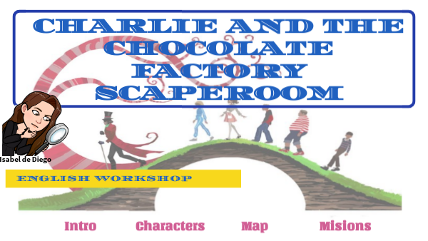 Charlie and the chocolate factory escaperoom | Genially