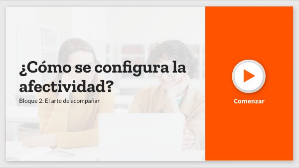 ¿Cómo se configura la afectividad? | Genially