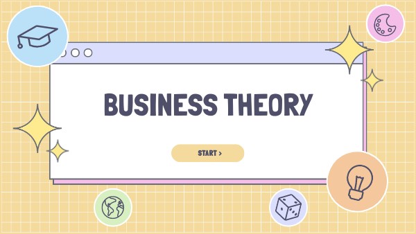 BUSINESS THEORY