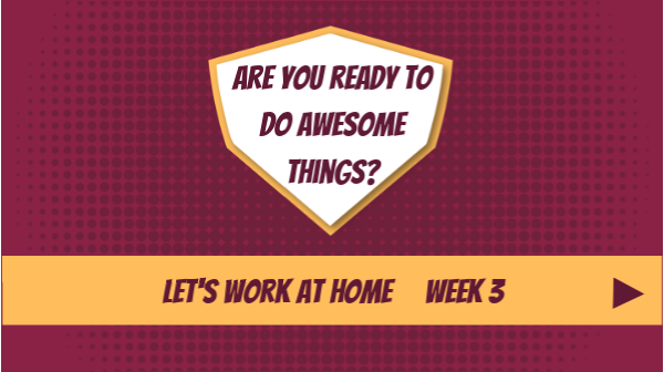 Let's work at home week 3 | Genially
