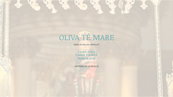 OLIVA TÉ MARE | Genially