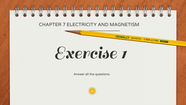 Chapter 7 Electricity and Magnetism