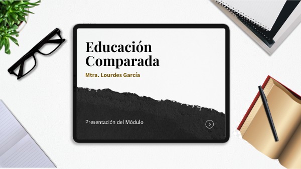 Educación Comparada | Genially