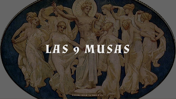 LAS 9 MUSAS | Genially