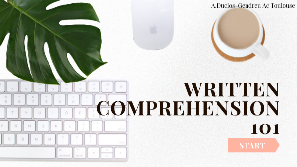 Written comprehension 101 | Genially