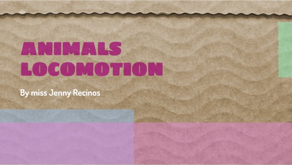 ANIMALS LOCOMOTION