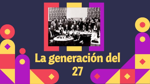 La Generación del 27 (antigua)