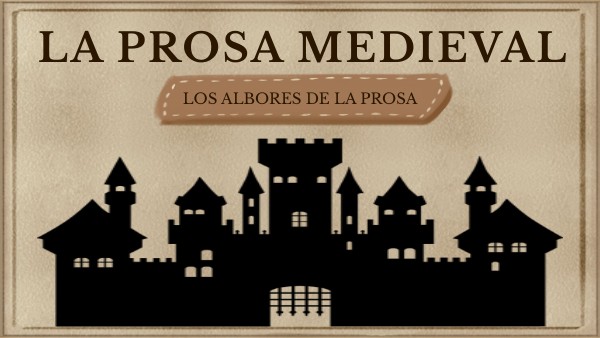 La prosa medieval