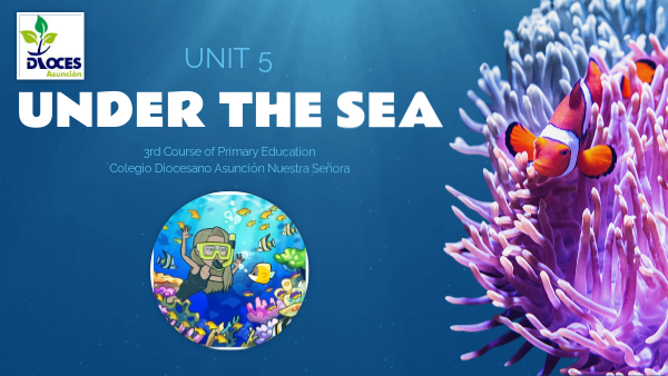 UNIT 5. UNDER THE SEA 4THCOURSE | Genially