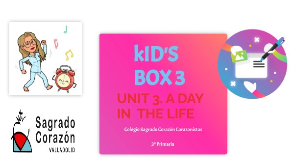 UNIT 3. A DAY IN THE LIFE | Genially