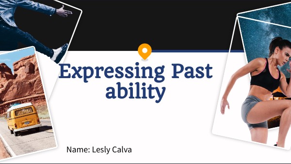 EXPRESSING PAST ABILITY | Genially