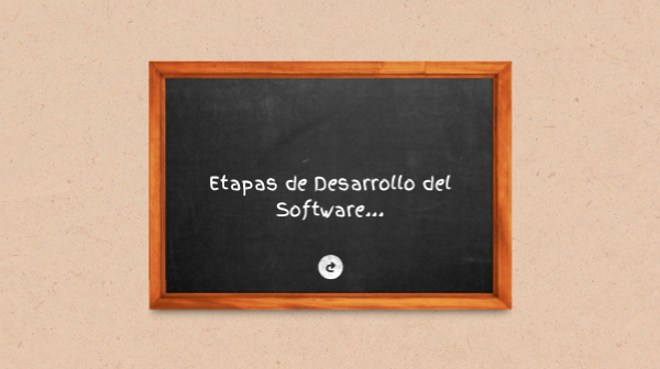 Etapas de Desarrollo del SW