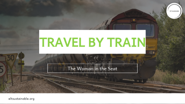 Travel by train eltsustainable.org | Genially
