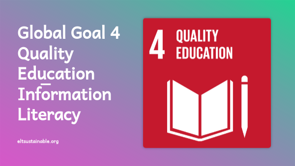Lesson Global Goal 4 Quality Education. Information Literacy eltsustai | Genially