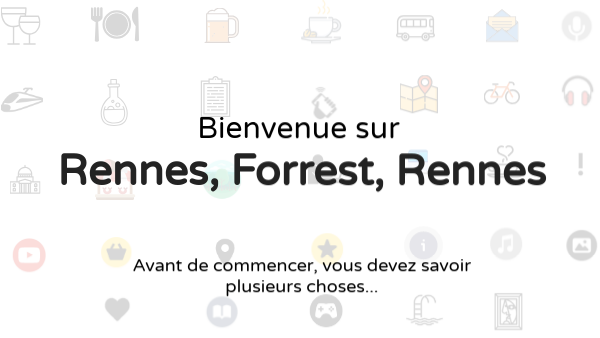 Début Rennes Forrest Rennes