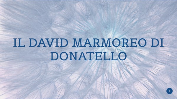 Il David marmoreo_Breban | Genially