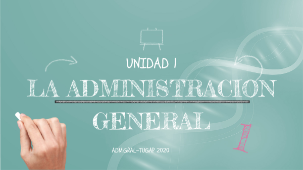 ADM GRAL UNIDAD 1
