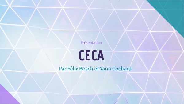 CECA Présentation