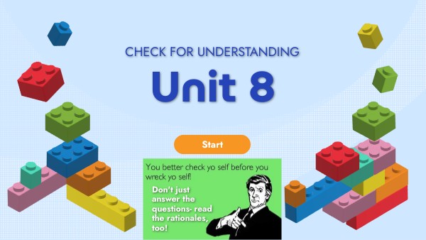 Unit 8 Check for Understanding