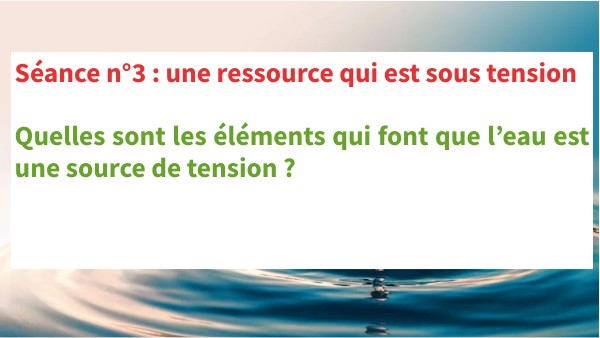 Eau - Séance n°3