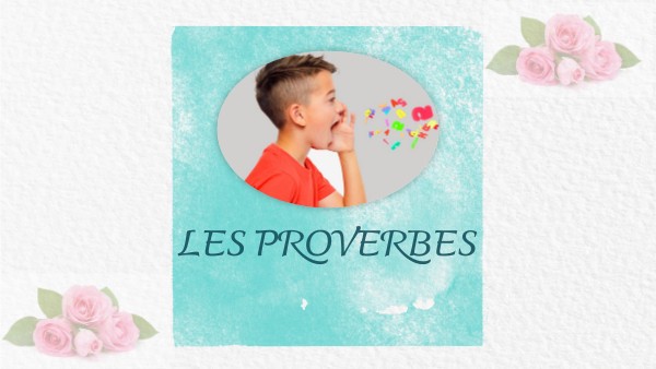 Les Proverbes