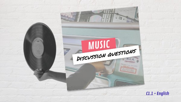 Music - Discussion questions | Genially