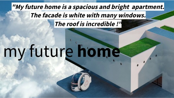 "My Future Home" by Robin LEGIER 6e5