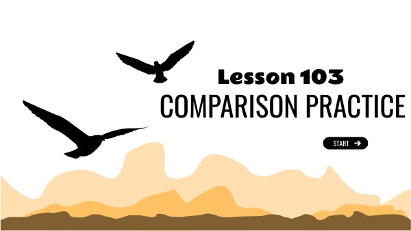 comparison practice | Genially