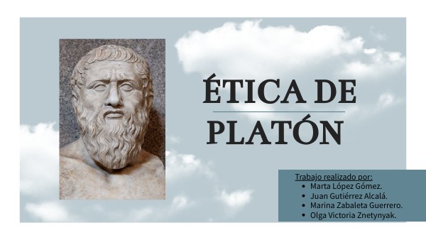 ÉTICA DE PLATÓN | Genially