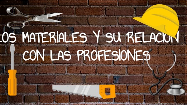 LOS MATERIALES | Genially