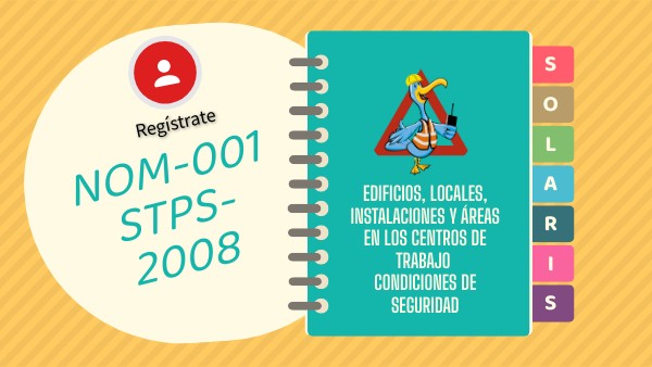 NOM-001-STPS-2008 | Genially