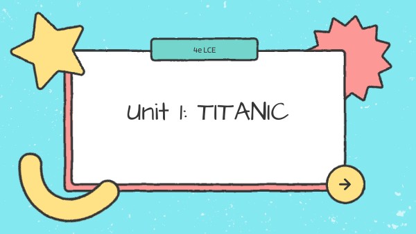 4eLCE Titanic unit | Genially