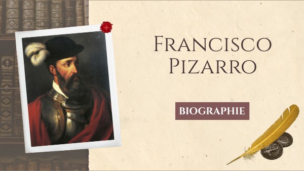 BIO francisco pizarro | Genially