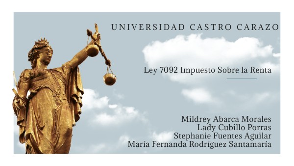 Ley 7092 Impuestos Sobre la Renta | Genially