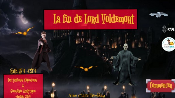 La fin de Lord Voldemort Math SN et CST 4 | Genially