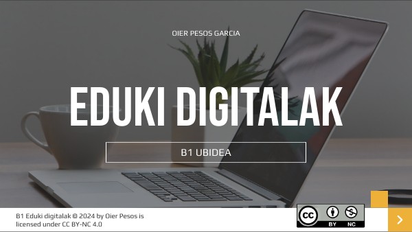 B1 Eduki digitalak | Genially