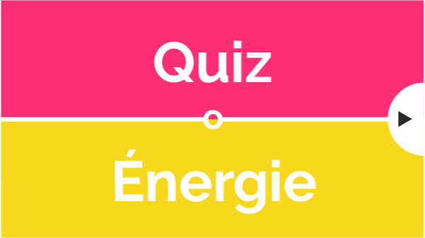 QUIZ Energie | Genially